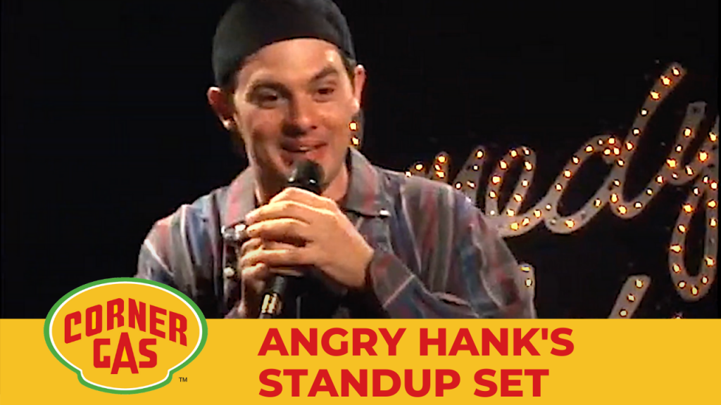angry_hank_standup - Corner Gas